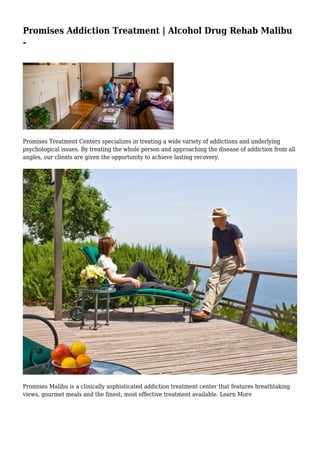 Promises Addiction Treatment | Alcohol Drug Rehab Malibu - | PDF