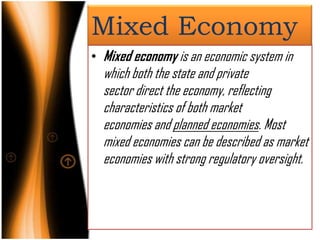 Mixed Economy | PPTX | Economy | Business and Finance