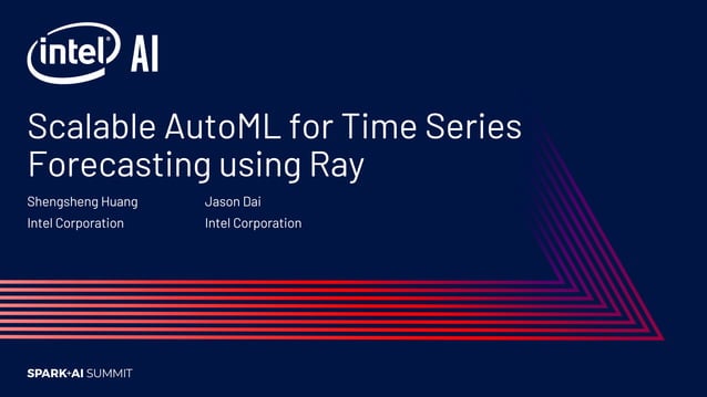 Scalable Automl For Time Series Forecasting Using Ray Ppt