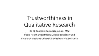 The Trustworthiness in Qualitative Research | PPT