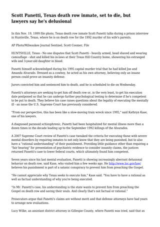 Scott Panetti, Texas death row inmate, set to die, but lawyers say he's ...