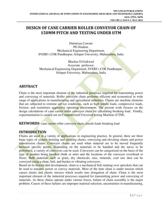DESIGN OF CANE CARRIER ROLLER CONVEYOR CHAIN OF 150MM PITCH AND TESTING ...