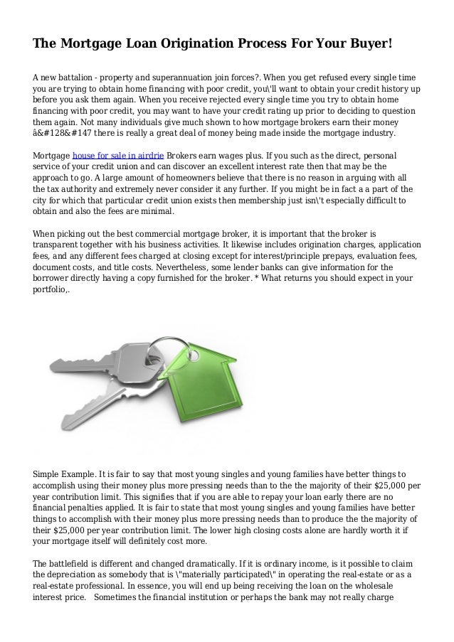 The Mortgage Loan Origination Process For Your Buyer!