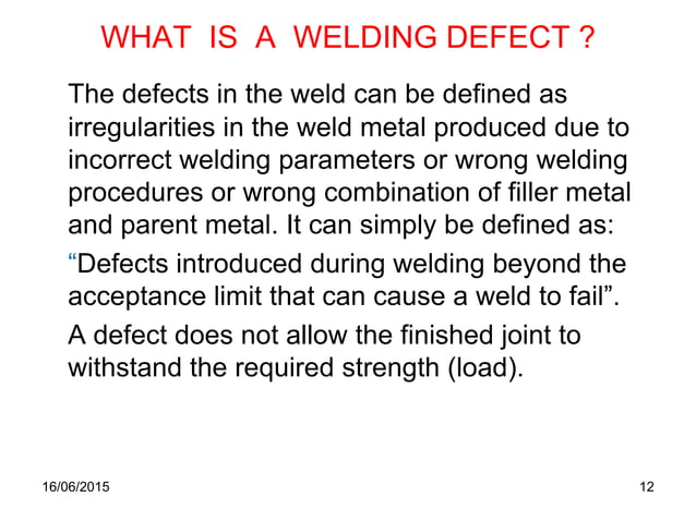 TYPES OF WELDING DEFECTS AND HOW TO PREVENT | PDF