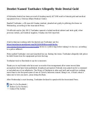 Dentist Named Toothaker Allegedly Stole Dental Gold