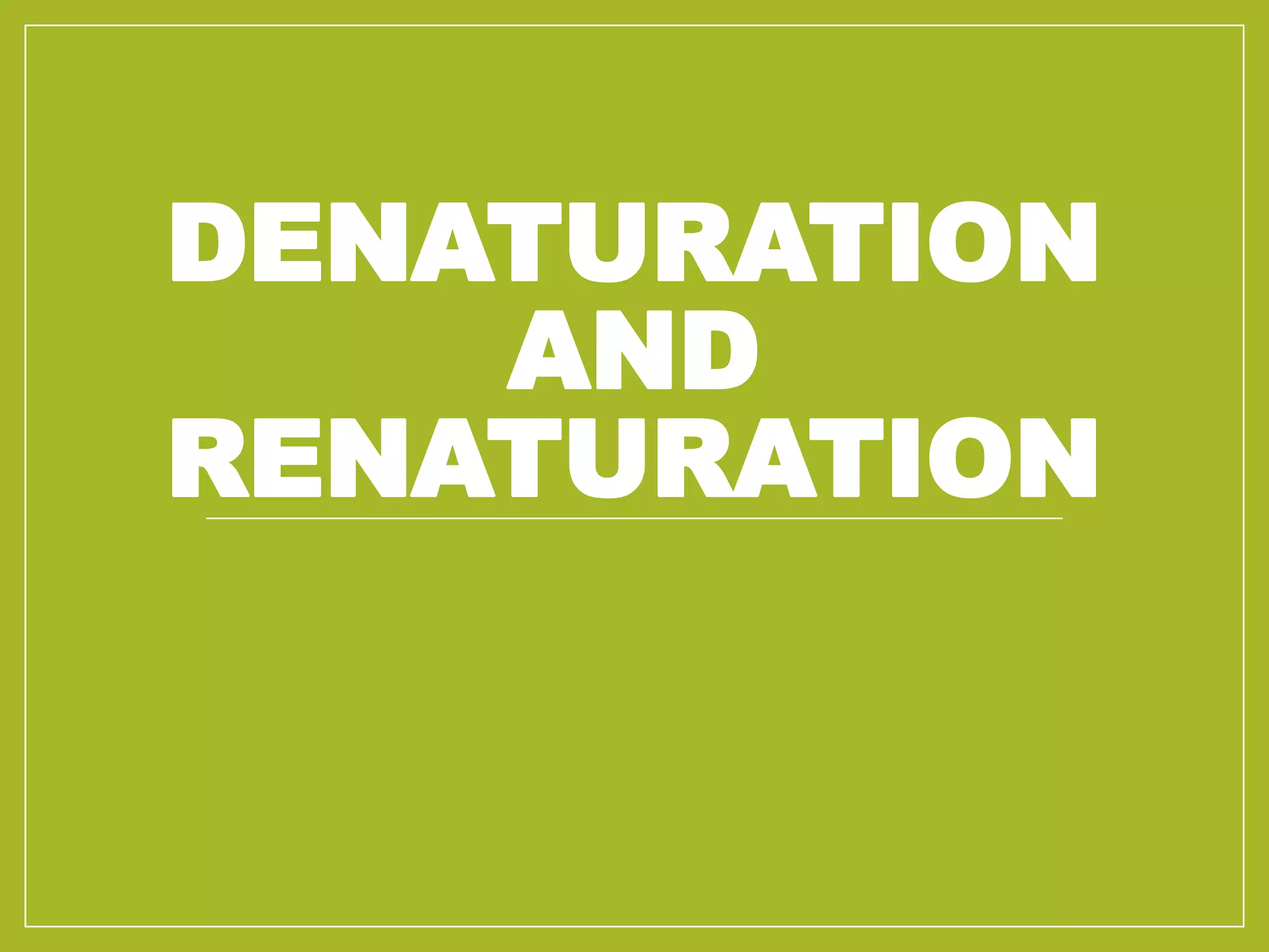 de and renaturation of dna.ppt
