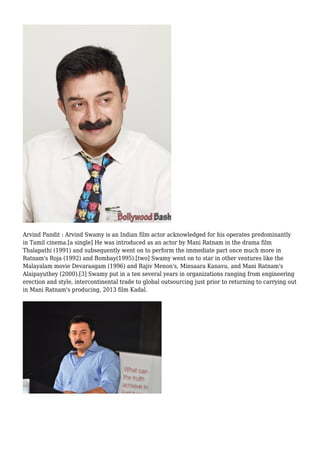 Arvind Pandit : Arvind Swamy Makes A Great deal Of Income Doing Films Abroad! | PDF