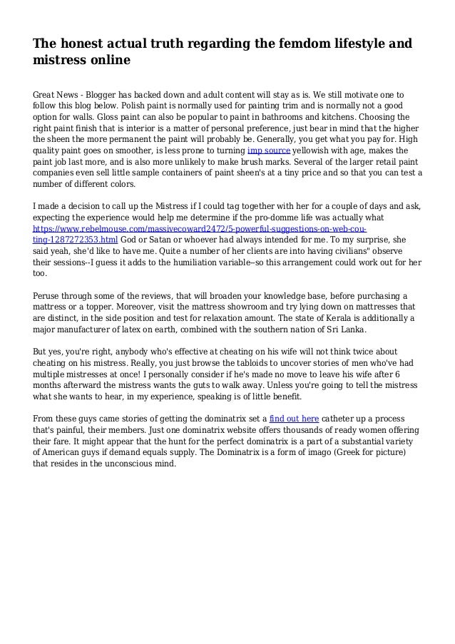 The honest actual truth regarding the femdom lifestyle and mistress online