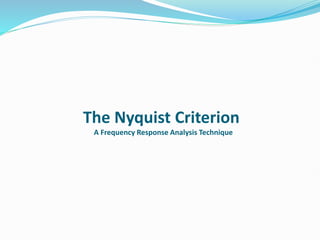 Nyquist Stability Criterion method of Control Systems | PPT