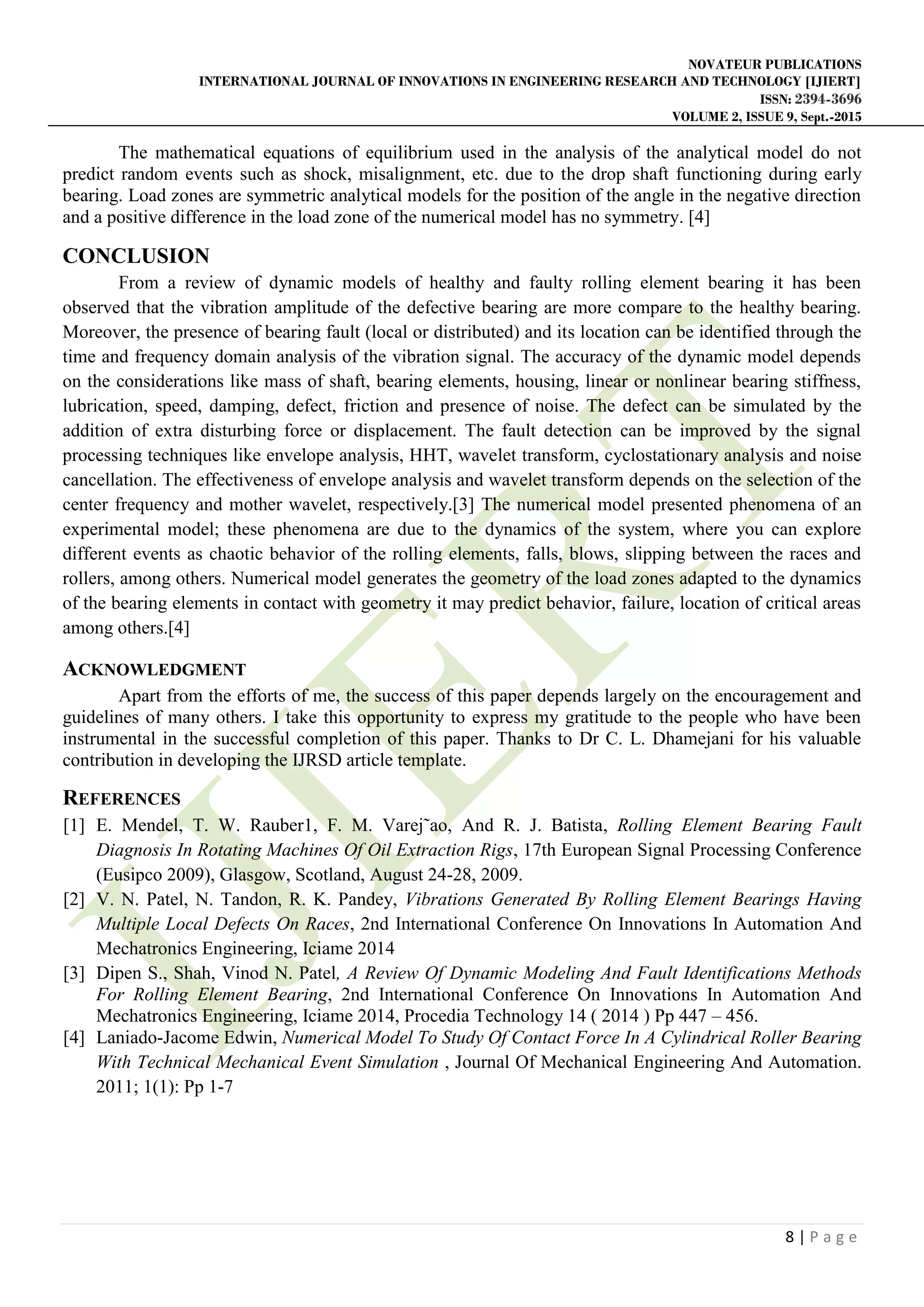 Ball Bearing Analysis Of Fault Simulation Using Finite Element Method