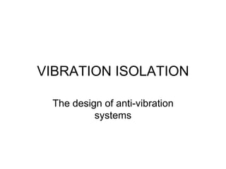 Vibration Isolator | PPT