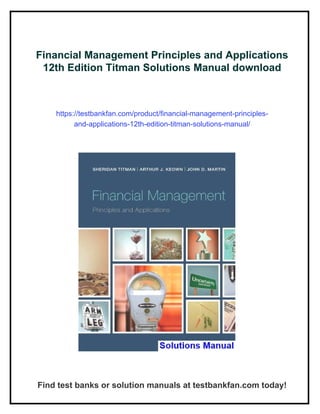 Financial Management Principles and Applications 12th Edition Titman ...