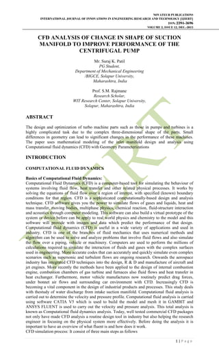 CFD ANALYSIS OF CHANGE IN SHAPE OF SUCTION MANIFOLD TO IMPROVE ...