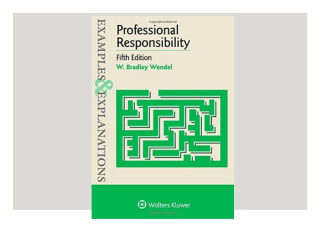 ⚡[PDF] Professional Responsibility (Examples & Explanations)