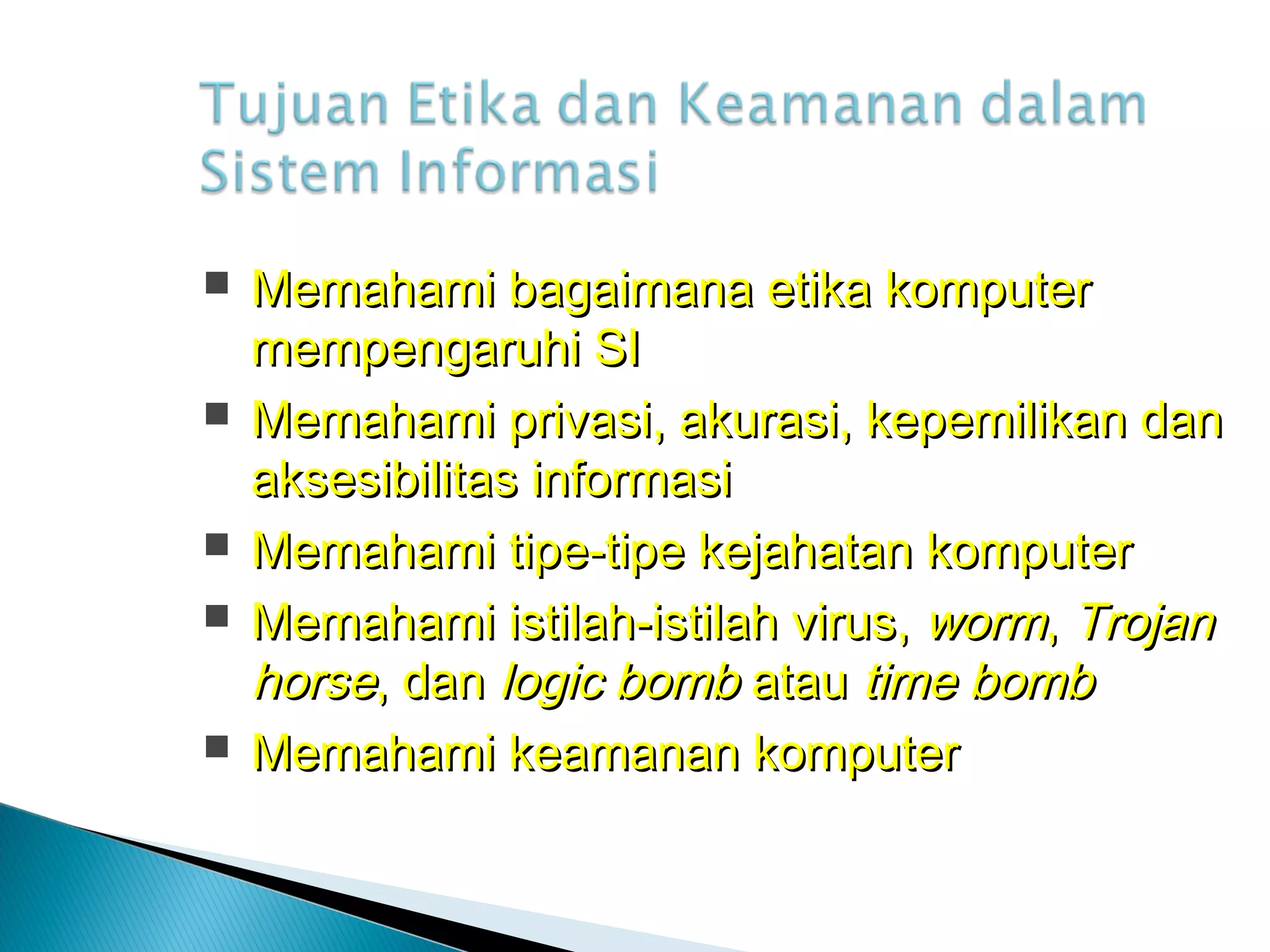 Etika dan Keamanan dalam Sistem Informasi | PPT