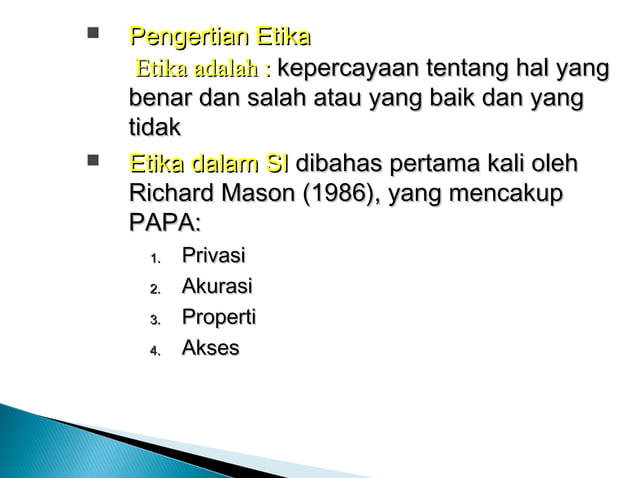 Etika dan Keamanan dalam Sistem Informasi | PPT