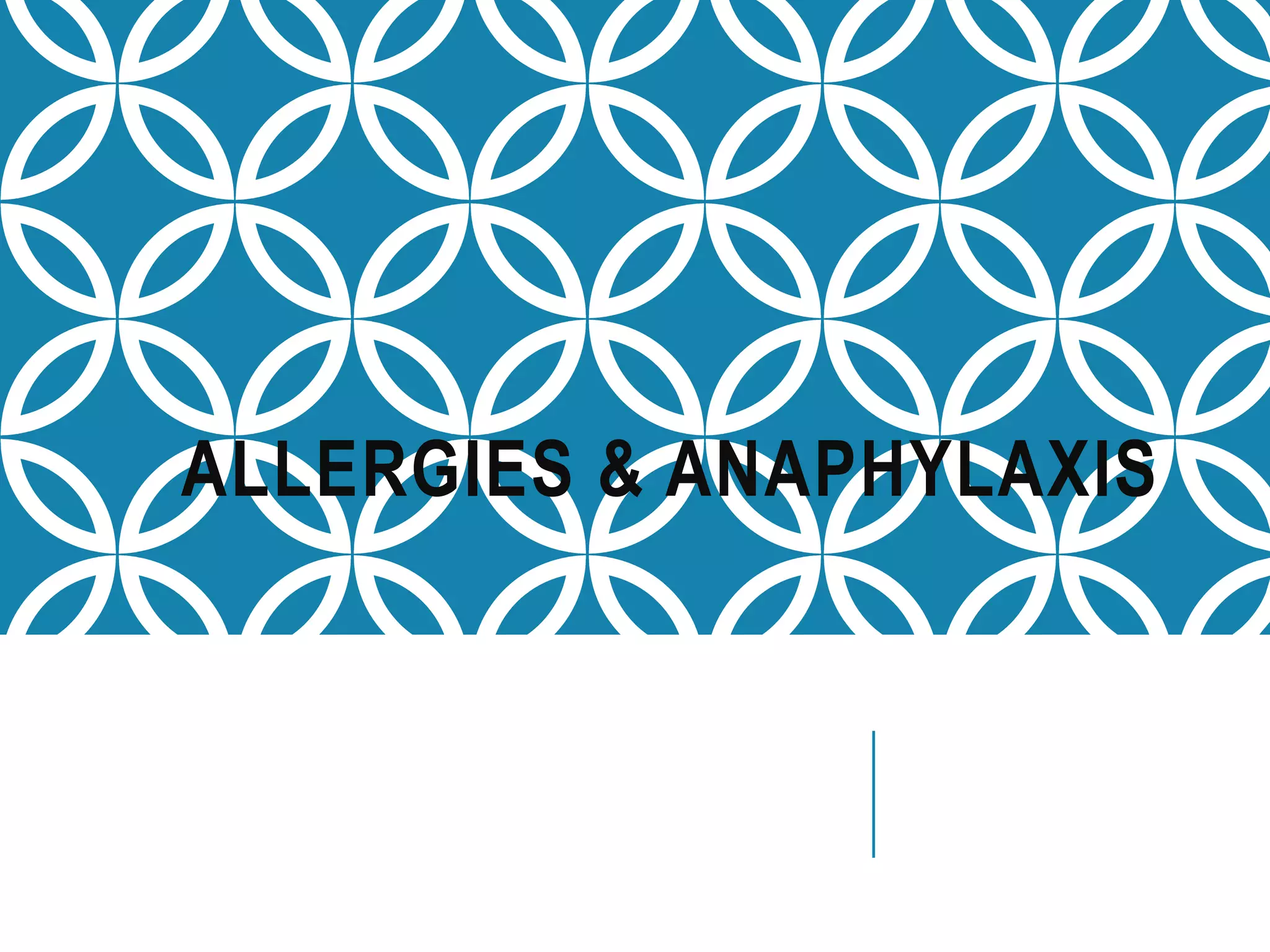 Allergies & Anaphylaxis.ppt