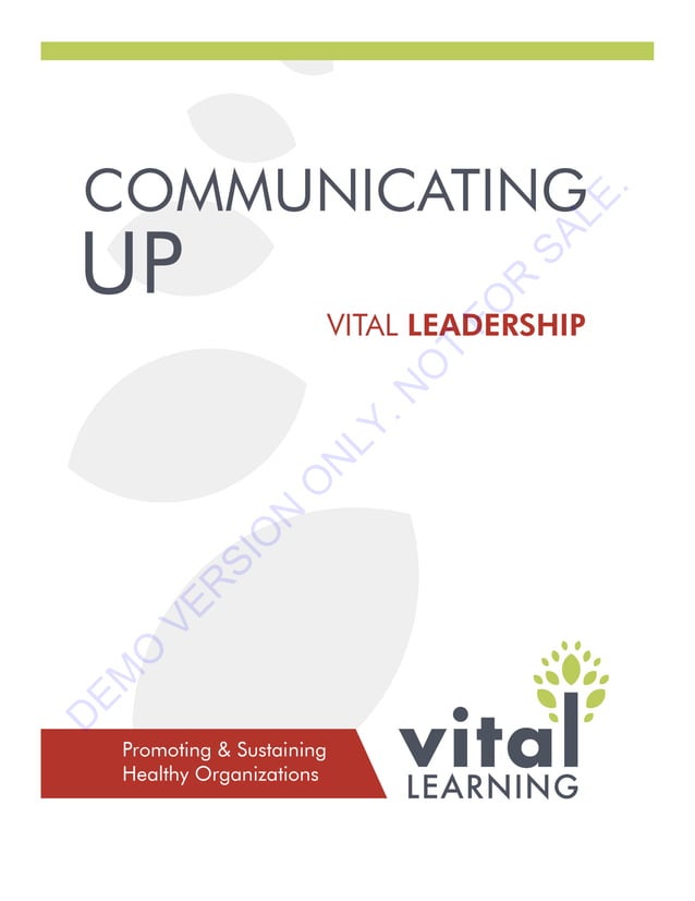 Leadership Essentials Series: Communicating Up (Demo) | PDF