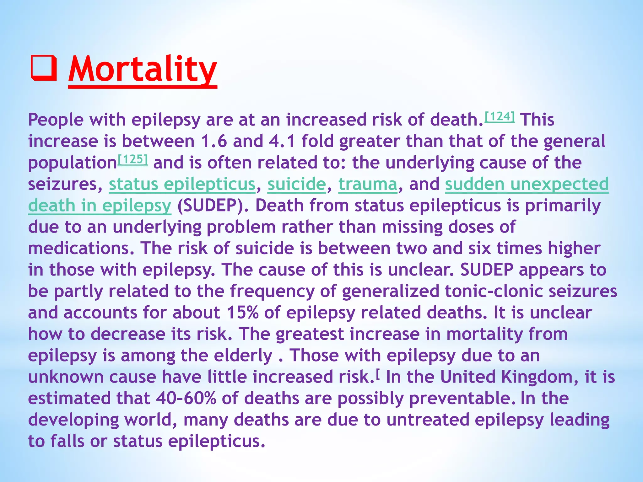 Epilepsy-Epidemiology,Signs and symptoms,Triggers,Seizures types,Causes ...