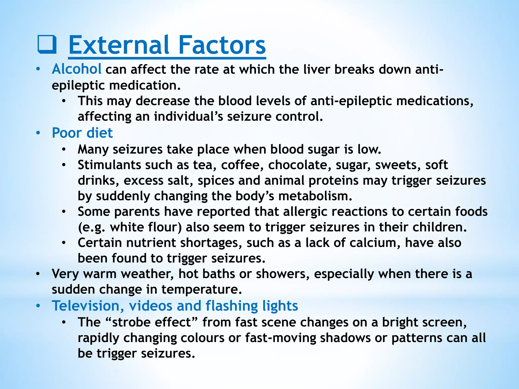 Epilepsy-Epidemiology,Signs and symptoms,Triggers,Seizures types,Causes ...