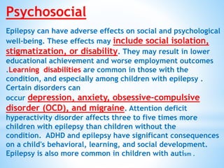 Epilepsy-Epidemiology,Signs and symptoms,Triggers,Seizures types,Causes ...