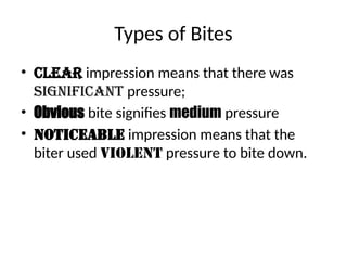 Bite Mark and Teeth Impression Evidences 12 | PPT