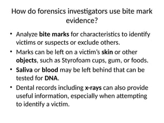 Bite Mark and Teeth Impression Evidences 12 | PPT