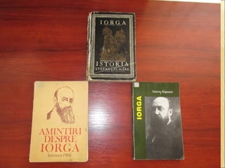 145 de ani nicolae iorga | PPT