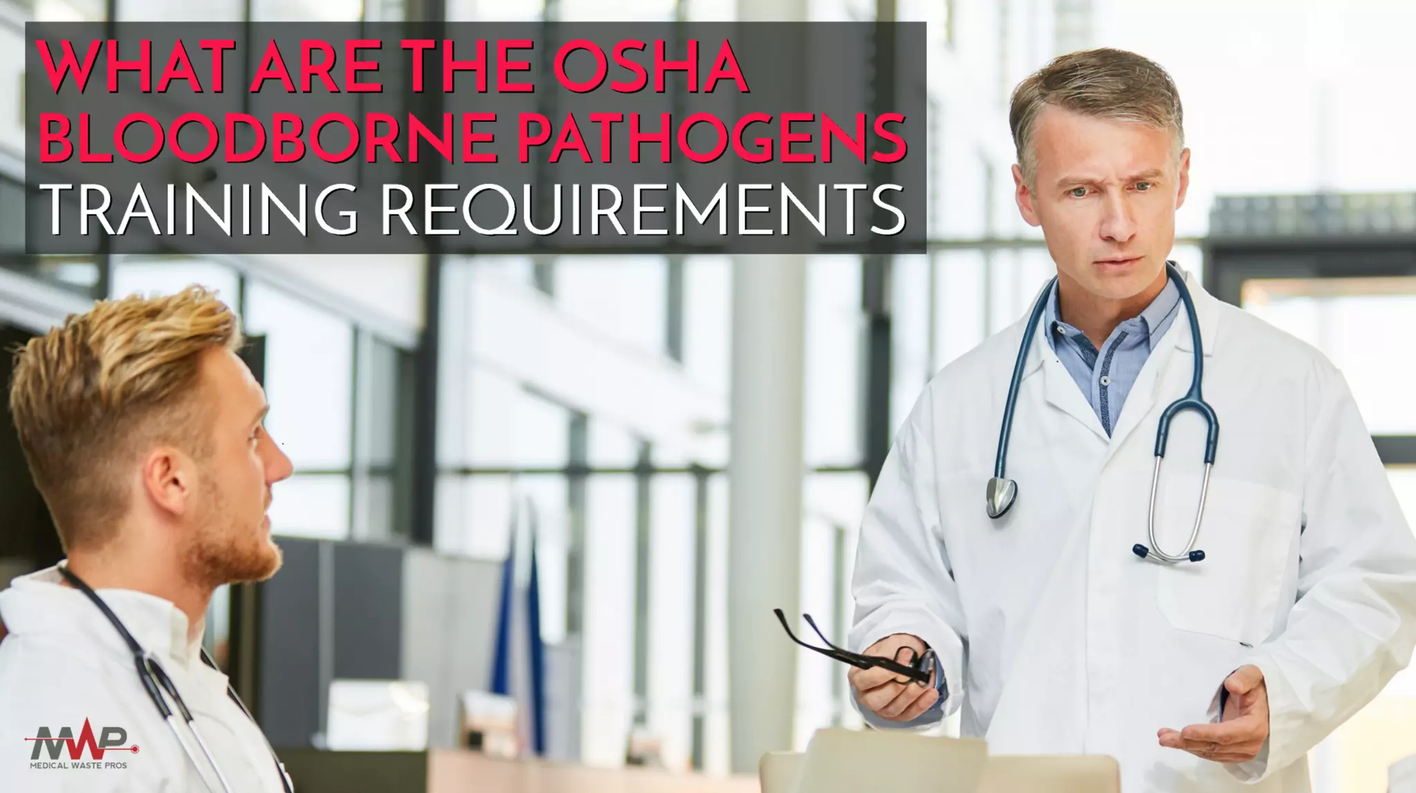 What Are the OSHA Bloodborne Pathogens Standard Training Requirements ...