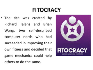 Fitocracy - Gamification in healthcare - Manu Melwin Joy | PPT