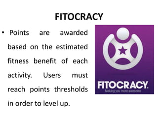 Fitocracy - Gamification in healthcare - Manu Melwin Joy | PPTX