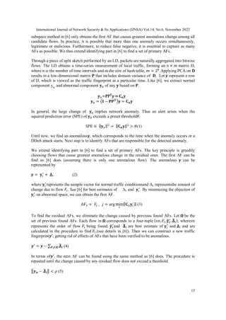 A RESOURCE-EFFICIENT COLLABORATIVE SYSTEM FOR DDOS ATTACK DETECTION AND VICTIM IDENTIFICATION | PDF