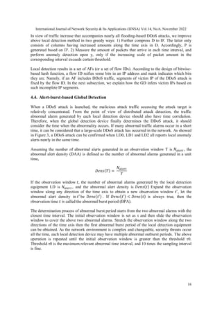 A RESOURCE-EFFICIENT COLLABORATIVE SYSTEM FOR DDOS ATTACK DETECTION AND VICTIM IDENTIFICATION | PDF