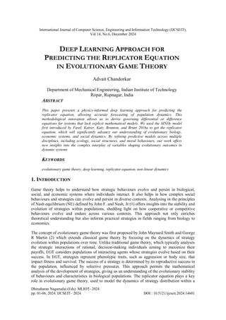 DEEP LEARNING APPROACH FOR PREDICTING THE REPLICATOR EQUATION IN ...