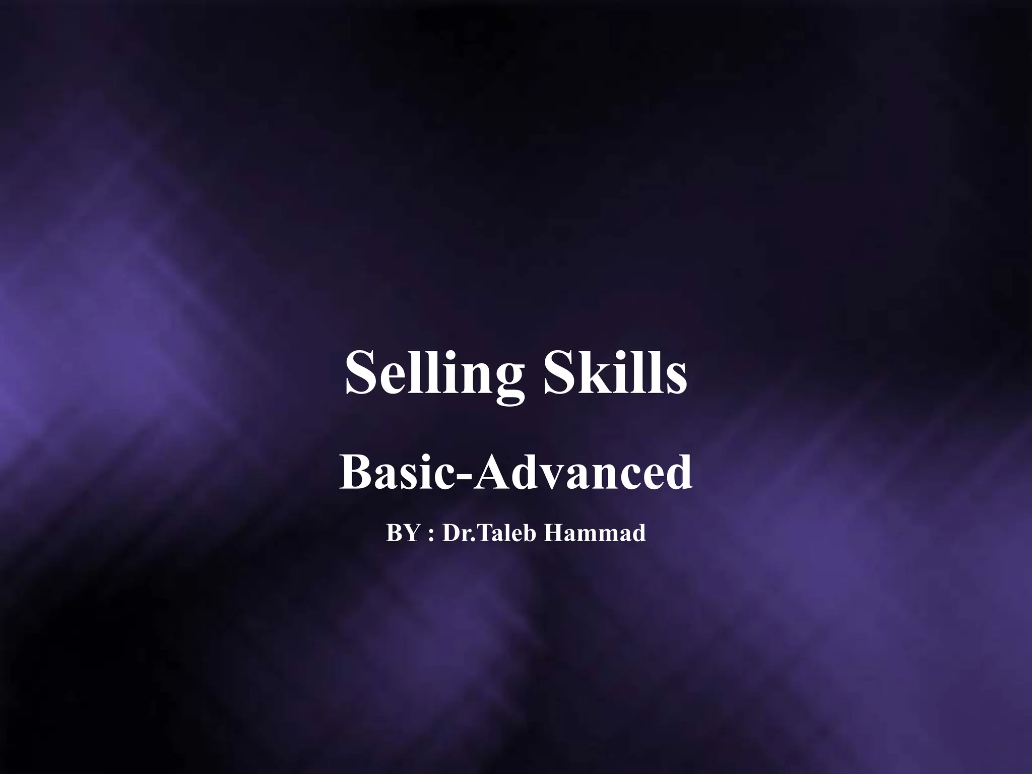 146261917-18186419-Selling-Skills-ppt.ppt