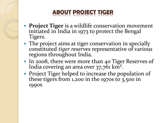 146694067-Tiger-Project-ppt.pdf73737ejie | PPT | Free Download