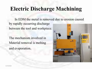 Electric Discharge Machine ( E.D.M) - A Non Conventional Machining ...