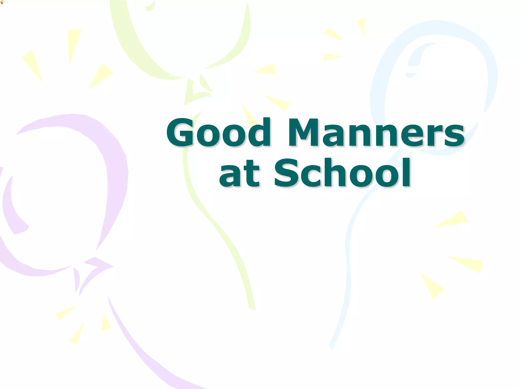 Good Manners at School | PPT