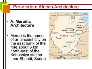 chapter 4 history of modern African architecture | PPT