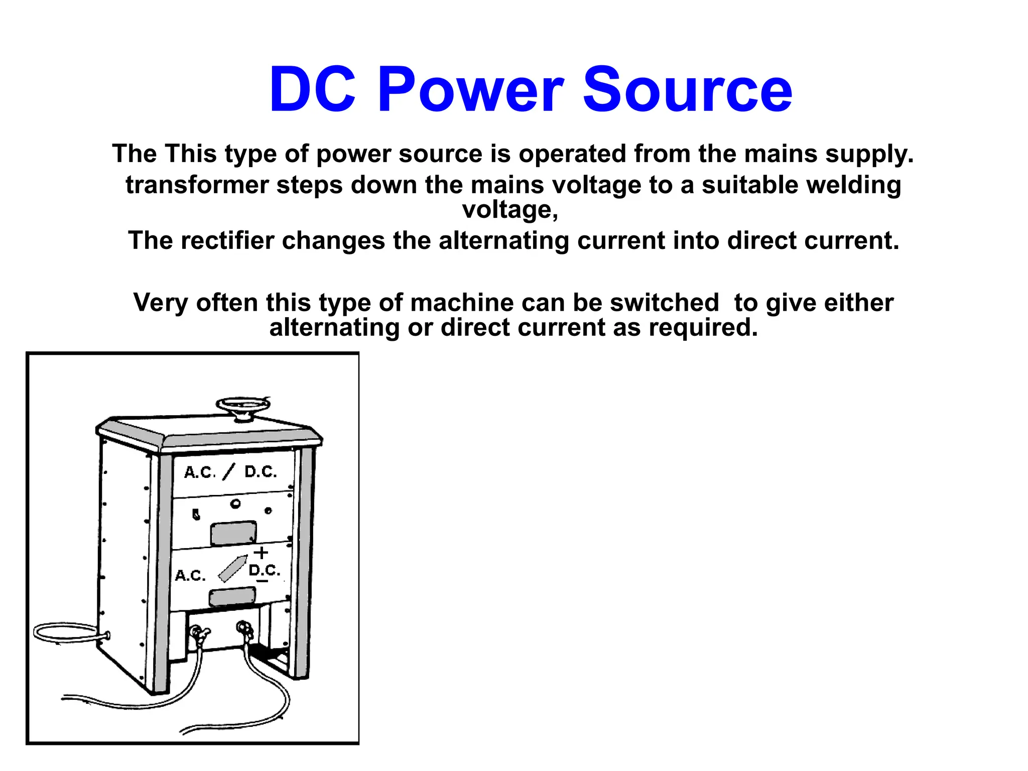 Arc Welding power sources for AC and DC welding | PPT