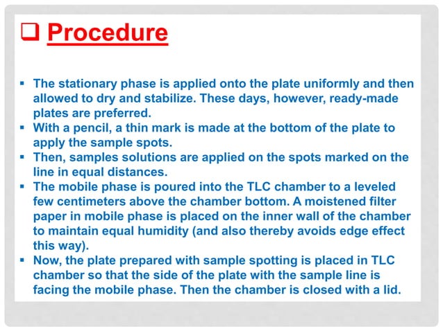 PPT ON Thin layer chromatography ,Principle,System Components,Procedure ...