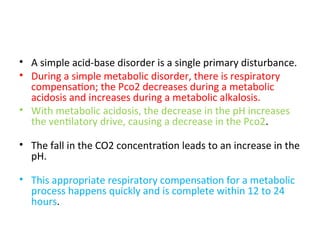 Acid base disorders - types , causes, approach | PPT