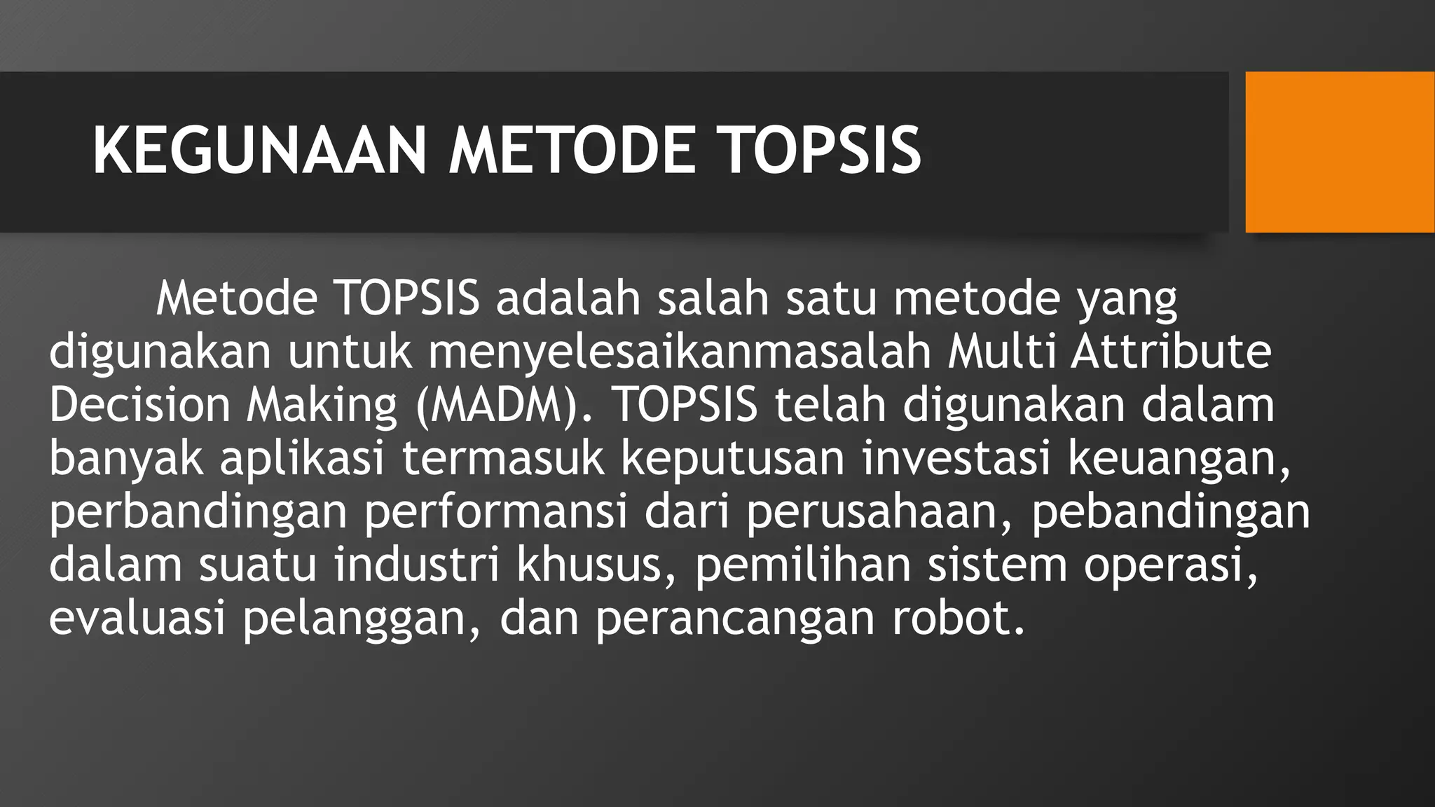 Sistem pendukung keputusan metode topsis .ppt