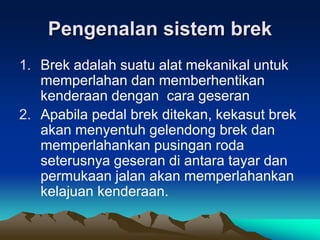148012407-Modul-8-Merservis-Sistem-Brek.ppt