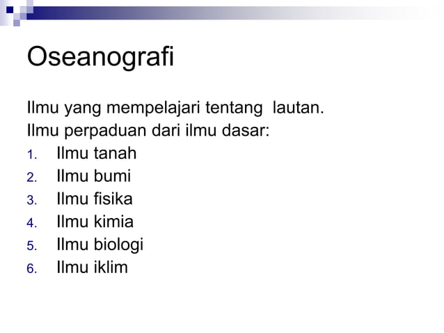 MATERI BELAJAR OSEANOGRAFI UNTUK MAHASISWA DAN UMUM | PPT