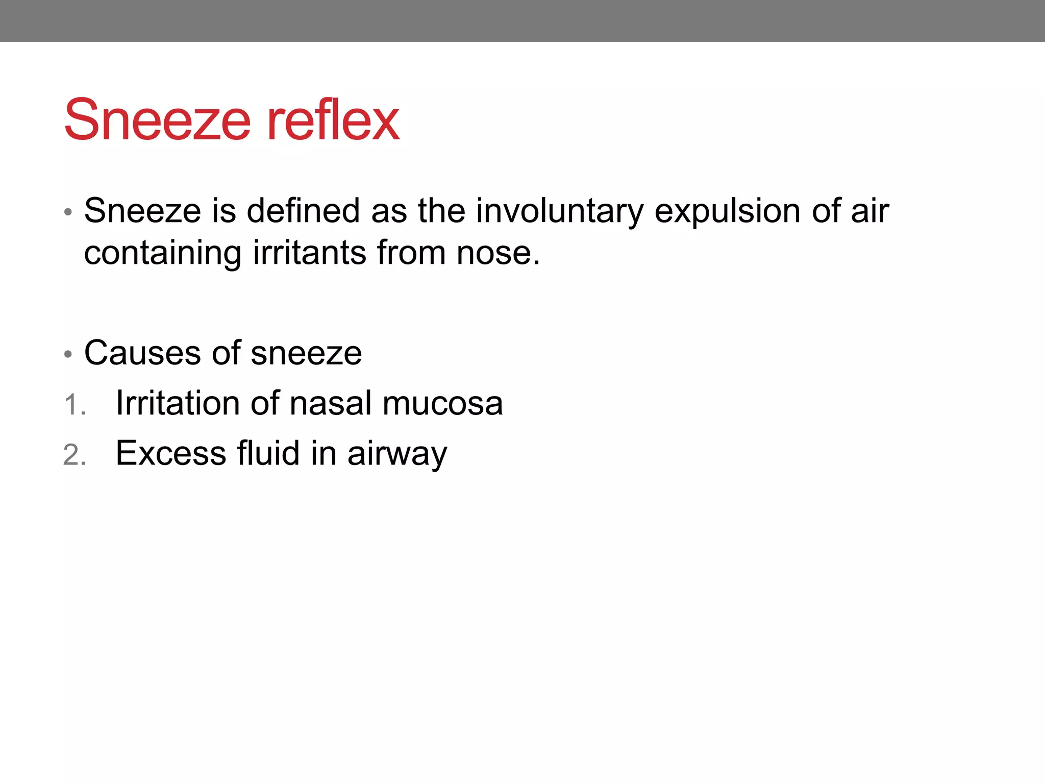 Mechanism of cough and sneeze reflex | PPTX