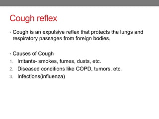 Mechanism of cough and sneeze reflex | PPTX