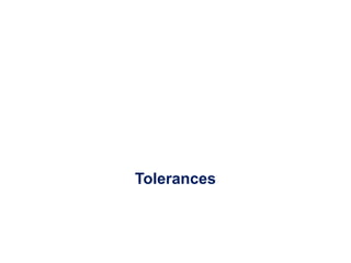 Tolerance and it's uses in engineering drawing | PPT