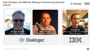 How IBM and Dialogic Are Making Conferencing Smarter with AI | PPTX