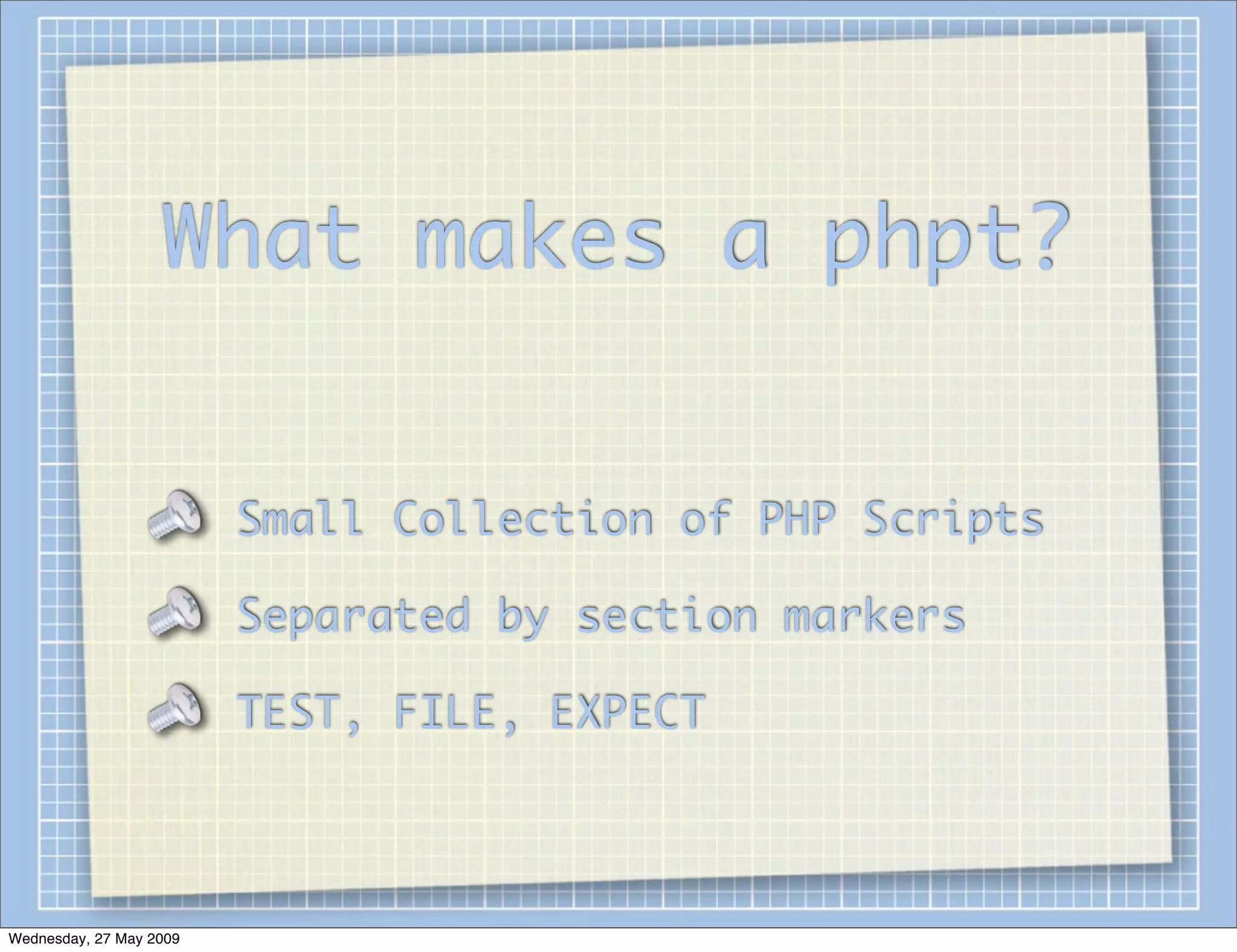 How to write PHPT tests | PPT